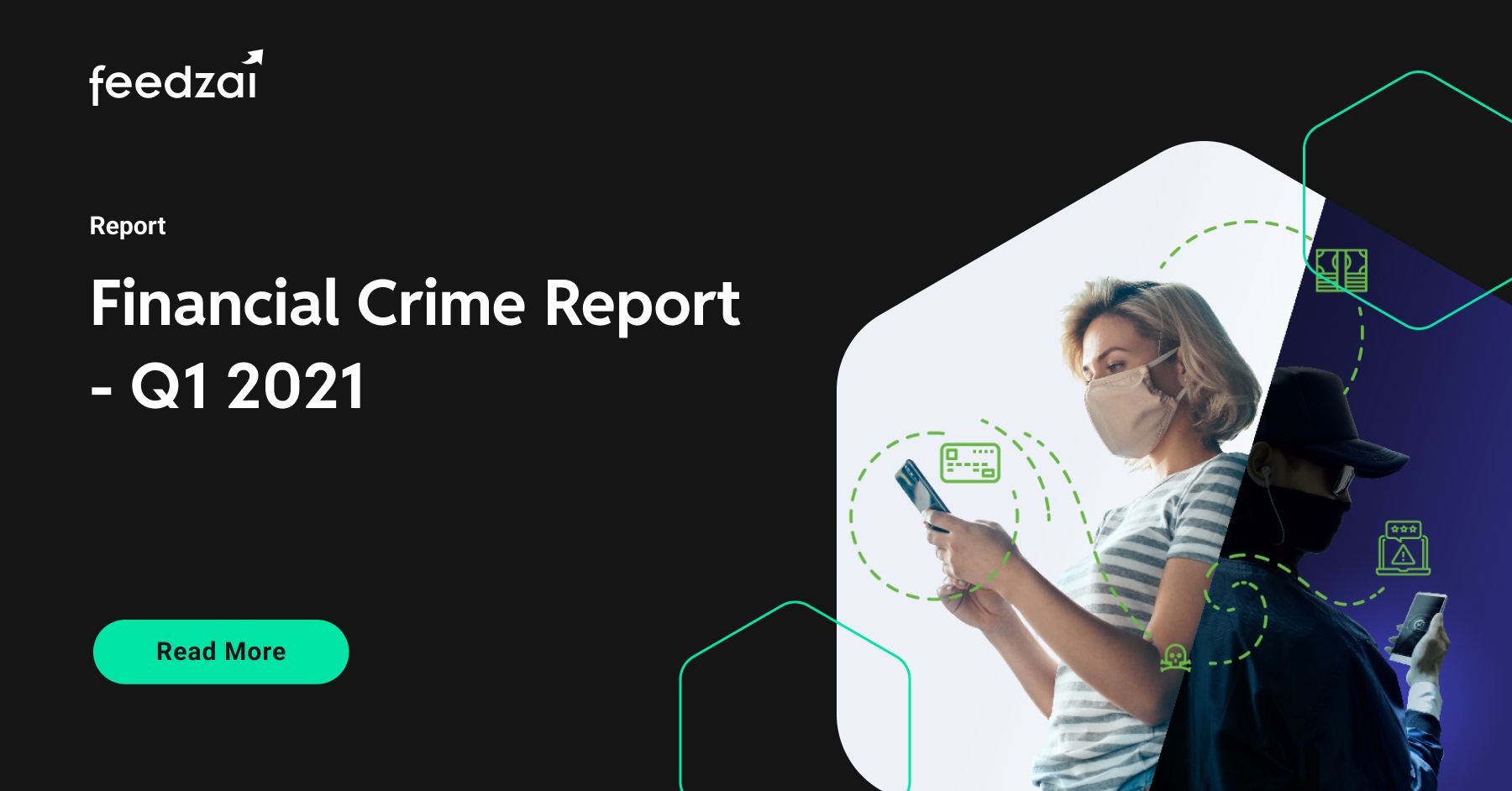 Financial Crime Report - Q1 2021 | Feedzai