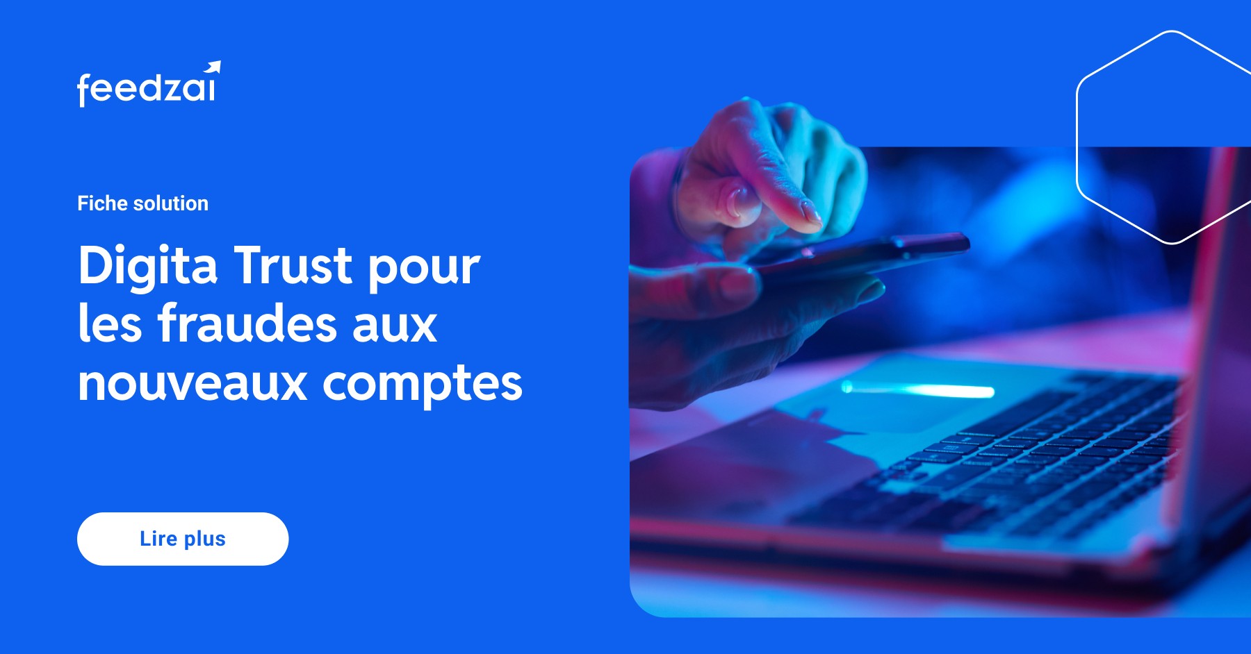 Fiche de solution New Account Fraud | Feedzai