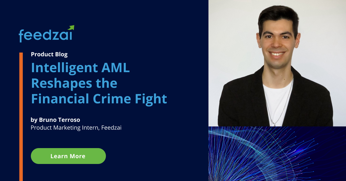 Intelligent AML Reshapes the Financial Crime Fight | Feedzai