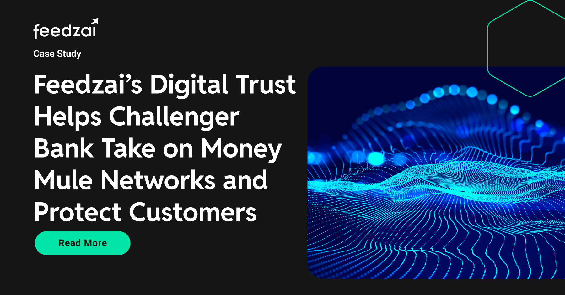 Feedzai's Digital Trust Helps Challenger Bank Take on Money Mule Networks and Protect Customers ...