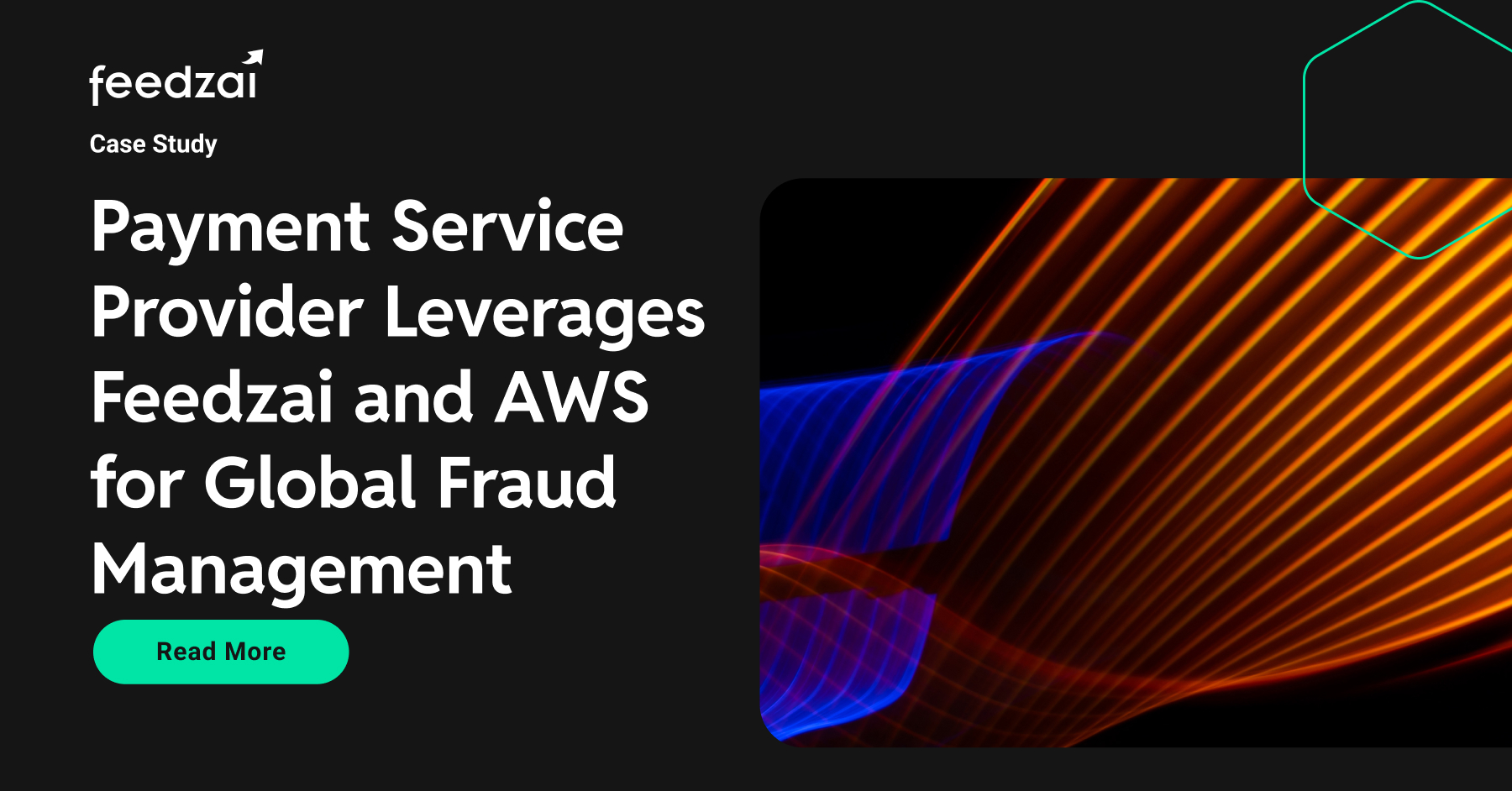 Payment Service Provider Leverages Feedzai and AWS for Global Fraud ...