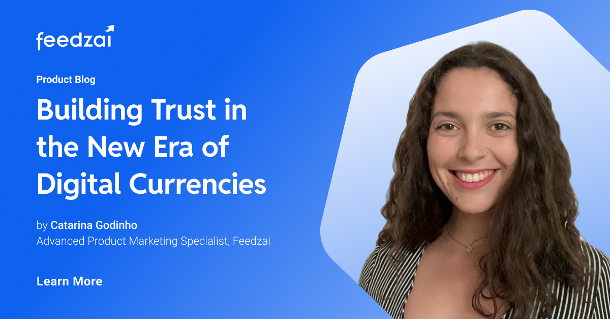 Building Trust in the New Era of Digital Currencies | Feedzai