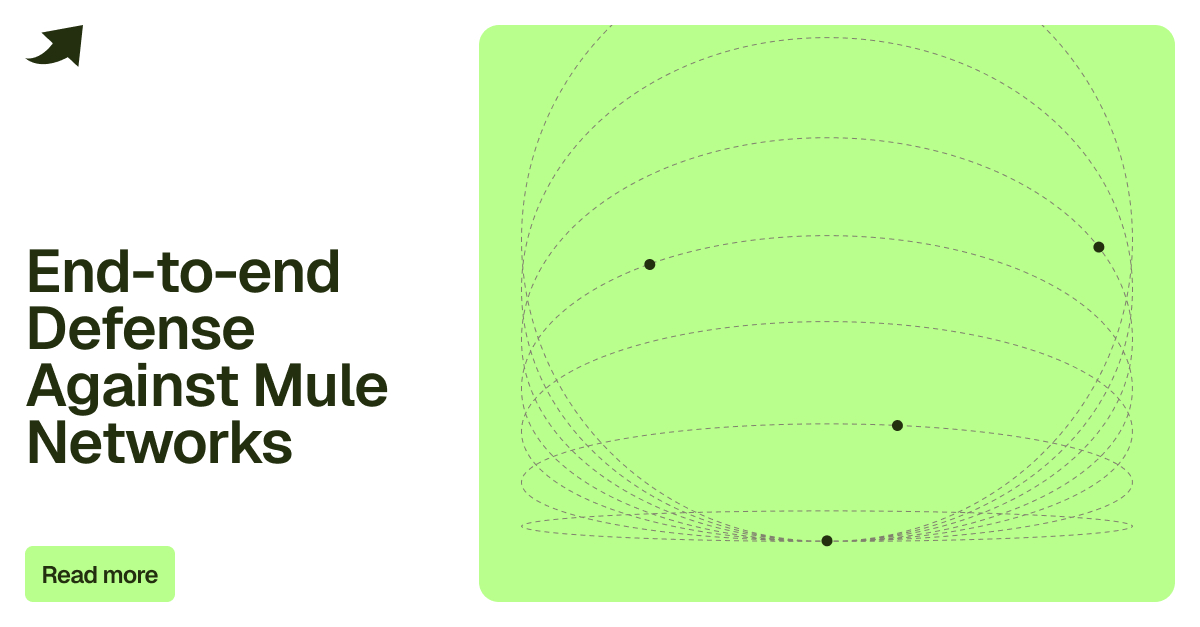 End-to-end Defense Against Mule Networks | Feedzai